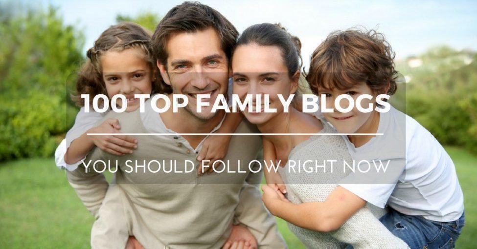100 Top Family Blogs You Should Follow Right Now